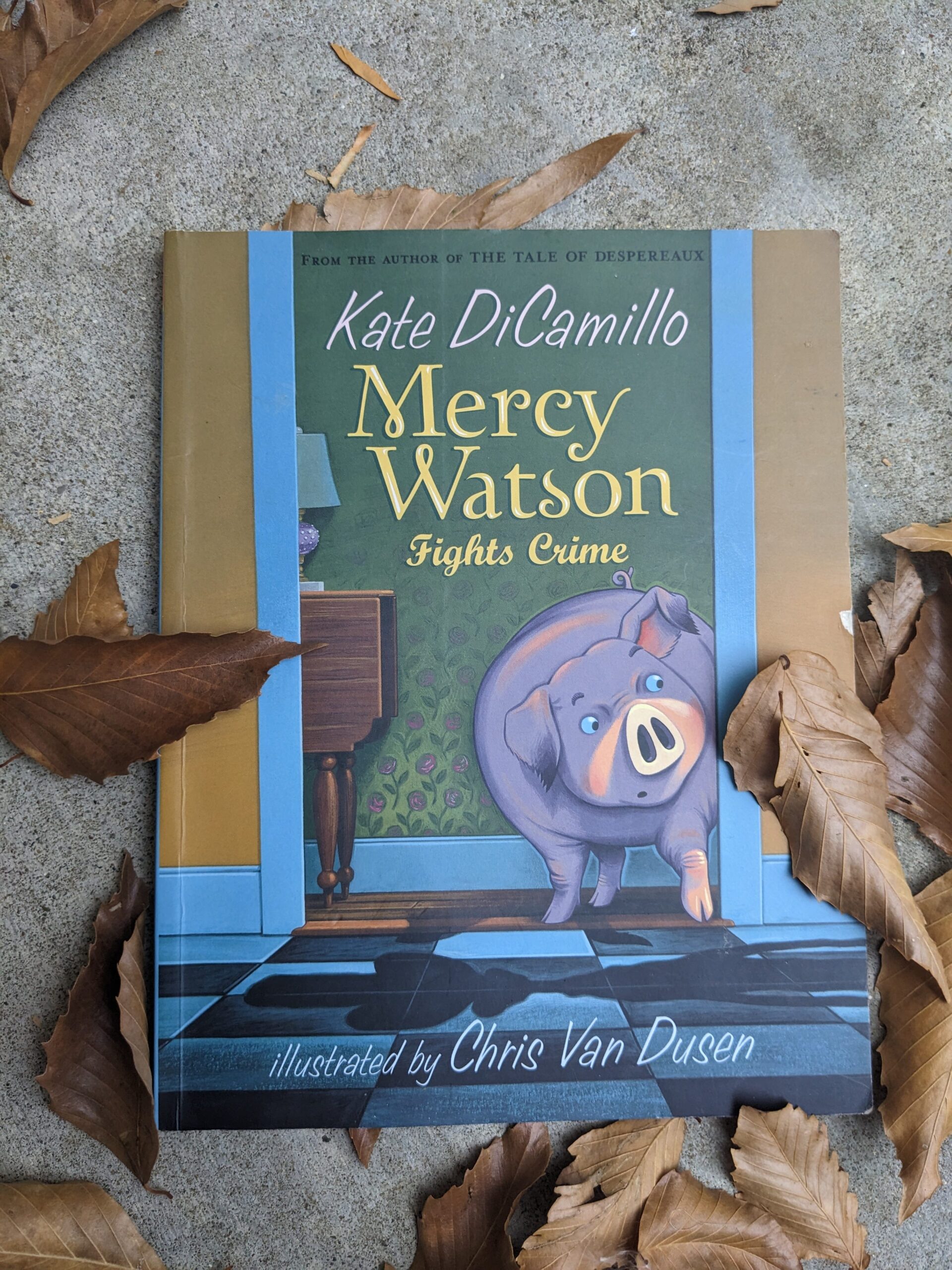 3 Minute Review: Mercy Watson Fights Crime - Noble Knoll